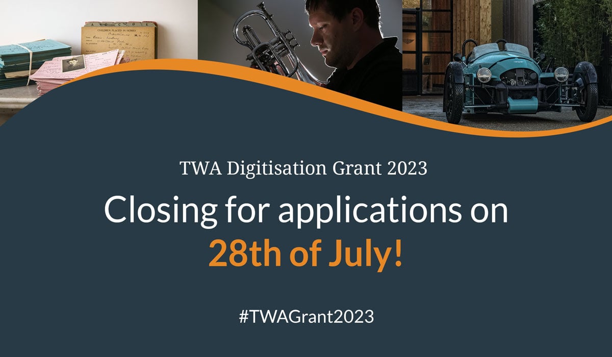 TWA Digitisation Grant 2023: One week to submit your grant application