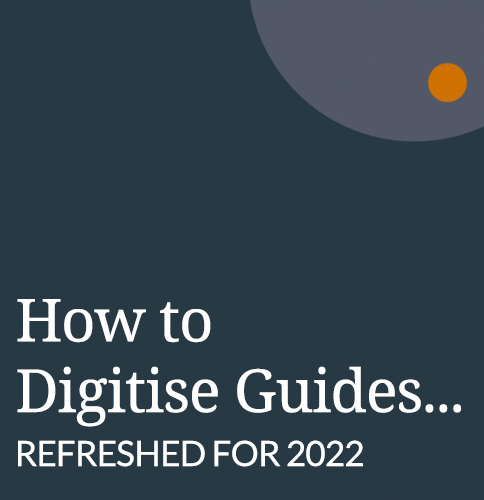 Introducing our refreshed 'How to Digitise...' guides